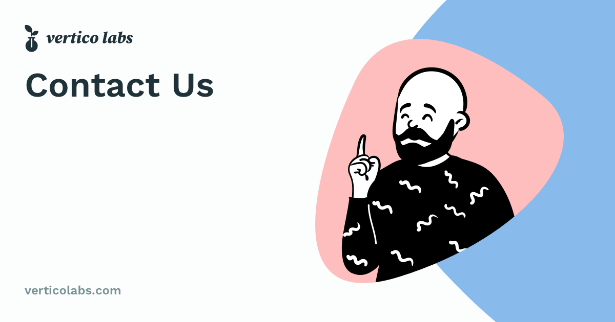 Contact Us - Vertico Labs